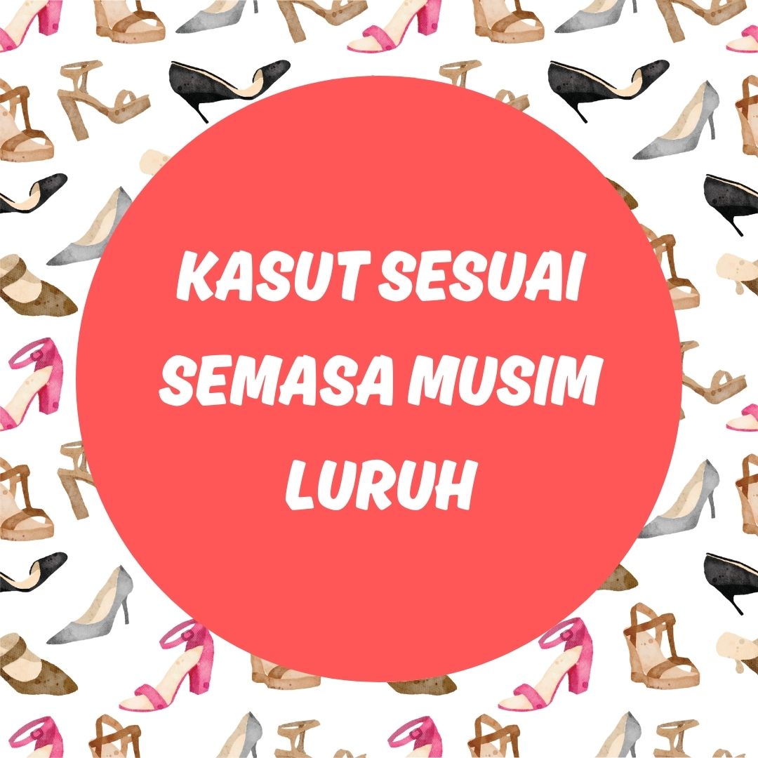 Kasut yang sesuai dipakai semasa Musim Luruh | JomJapan